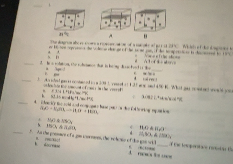 Solved: 28° A B The diagram above shows a representation of a sample of ...