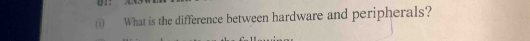 Solved: What is the difference between hardware and peripherals? [Others]