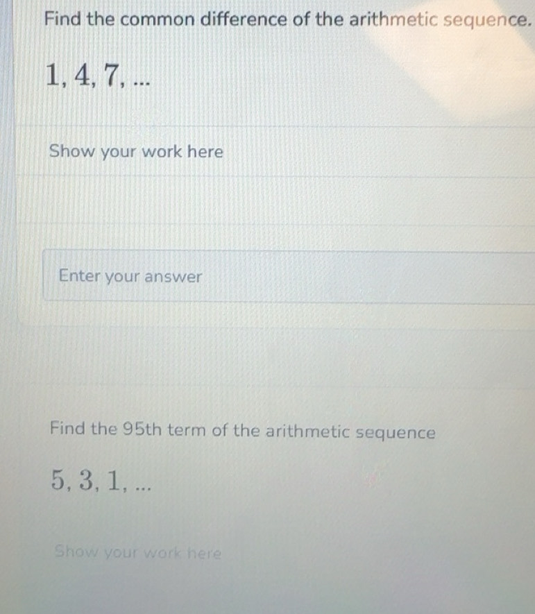 Solved: Find the common difference of the arithmetic sequence. 1, 4, 7 ...