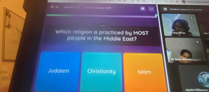 Solved: 3/15 Breskout roums aréie Which religion is practiced by MOST ...