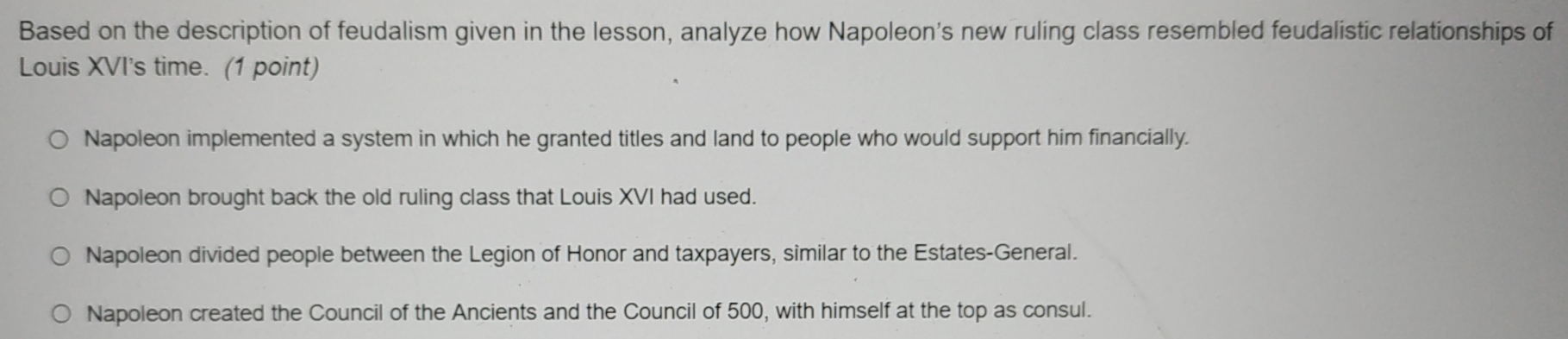 Based on the description of feudalism given in the lesson, analyze how ...