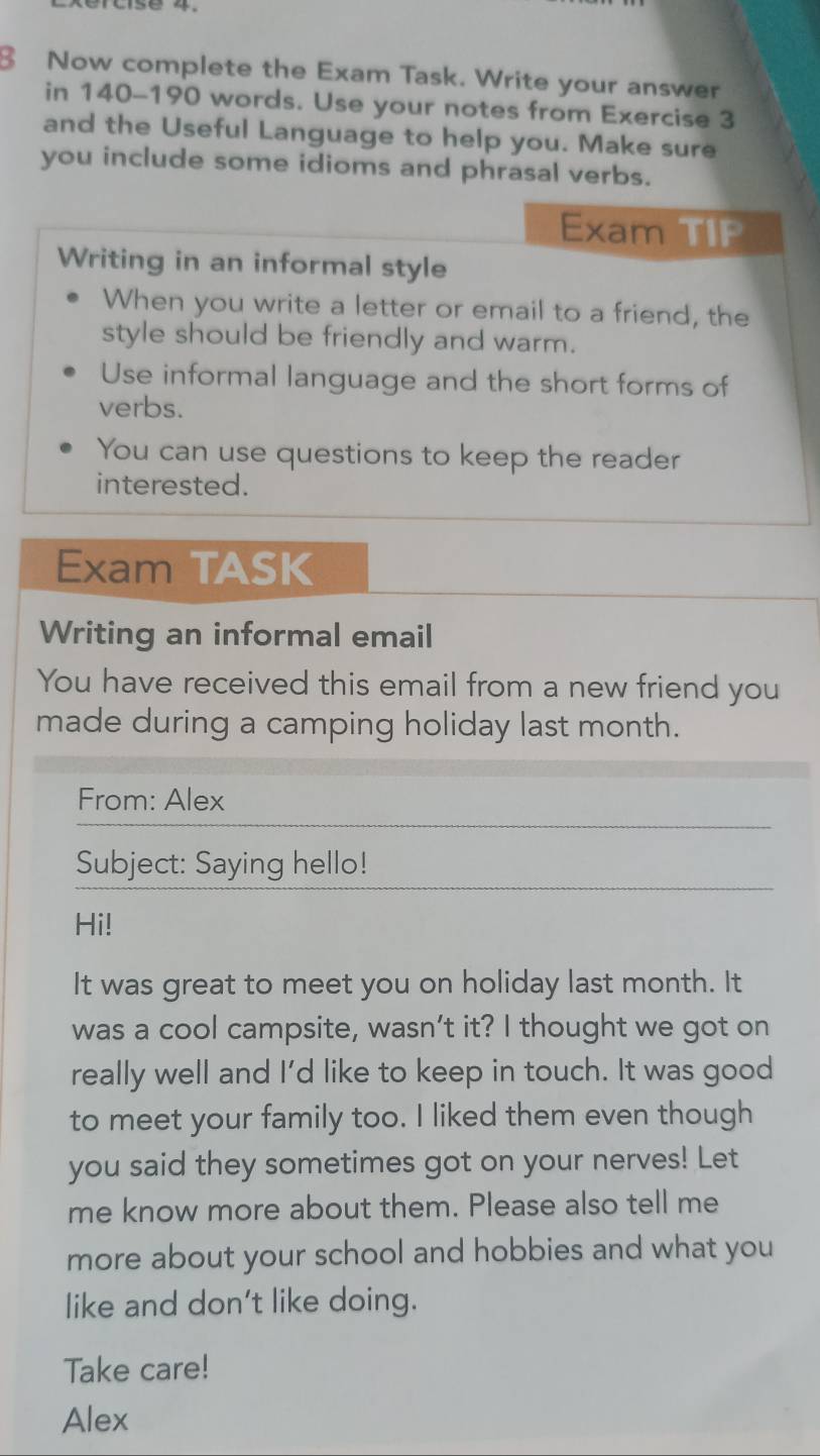 Risolto:se 4 Now complete the Exam Task. Write your answer in 140-190 ...