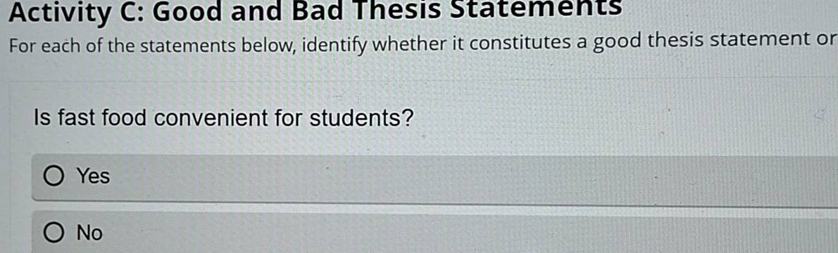 Solved: Activity C: Good and Bad Thesis Statements For each of the ...