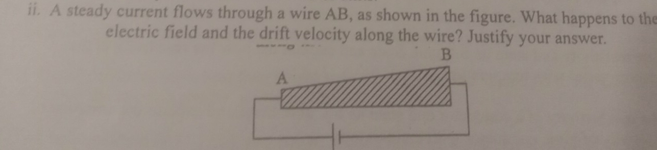 Solved: A steady current flows through a wire AB, as shown in the ...