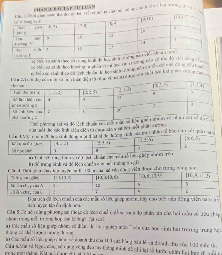Giải quyết:phân b, bài tập tự luận ủa một số học sinh lớp 4 hai trường X và Y đ a) Nếu so sánh ...