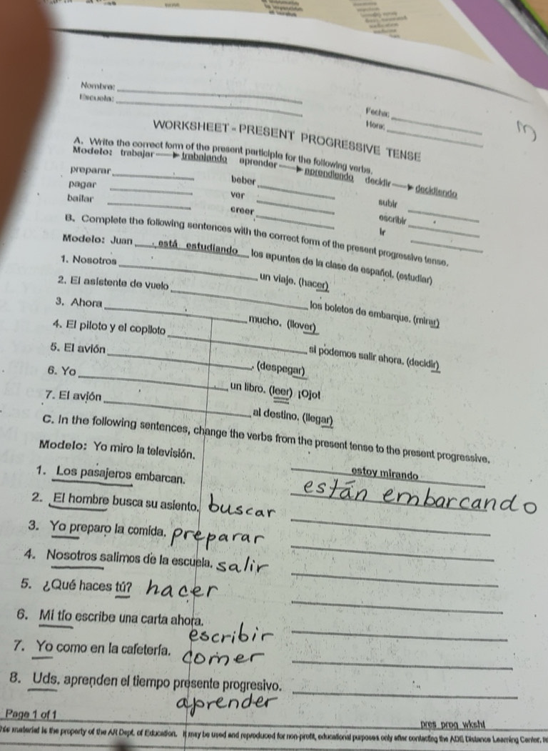 Solved: Nombra:_ Escuela: _ Fects Mora: _ WORKSHEET-PRESENT PROGRESSIVE ...