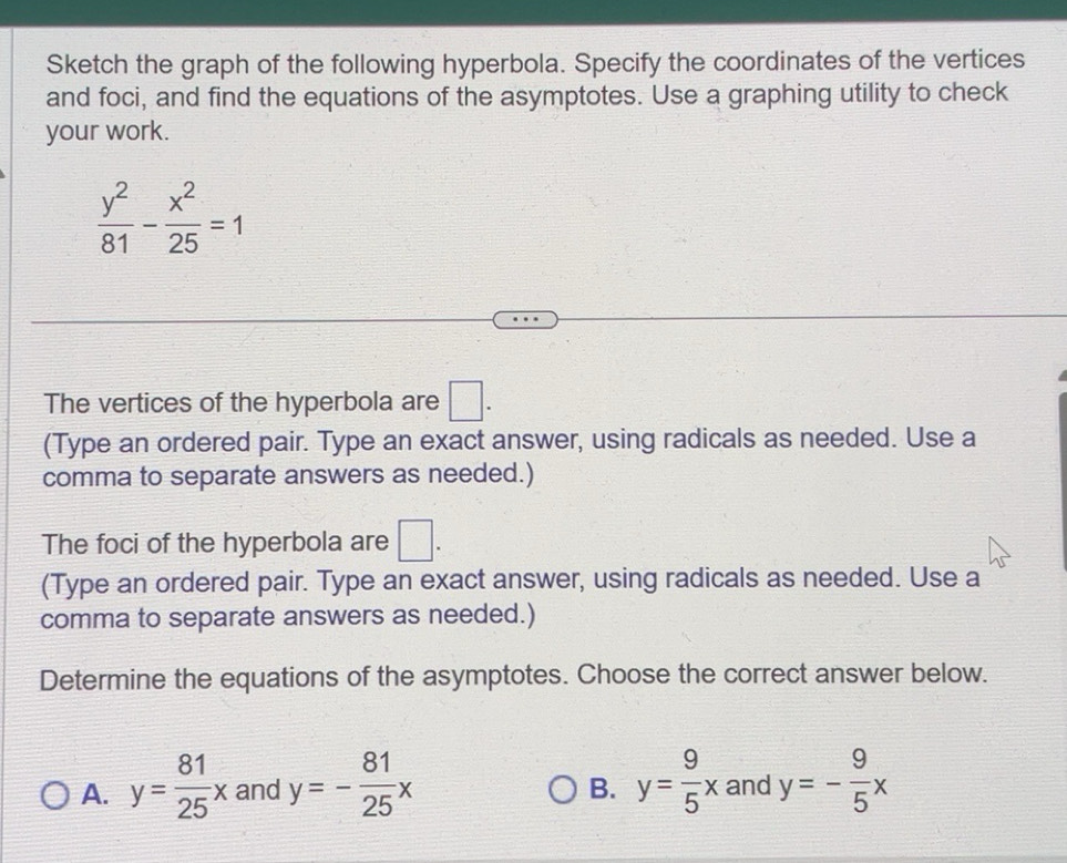 Solved: Sketch the graph of the following hyperbola. Specify the ...
