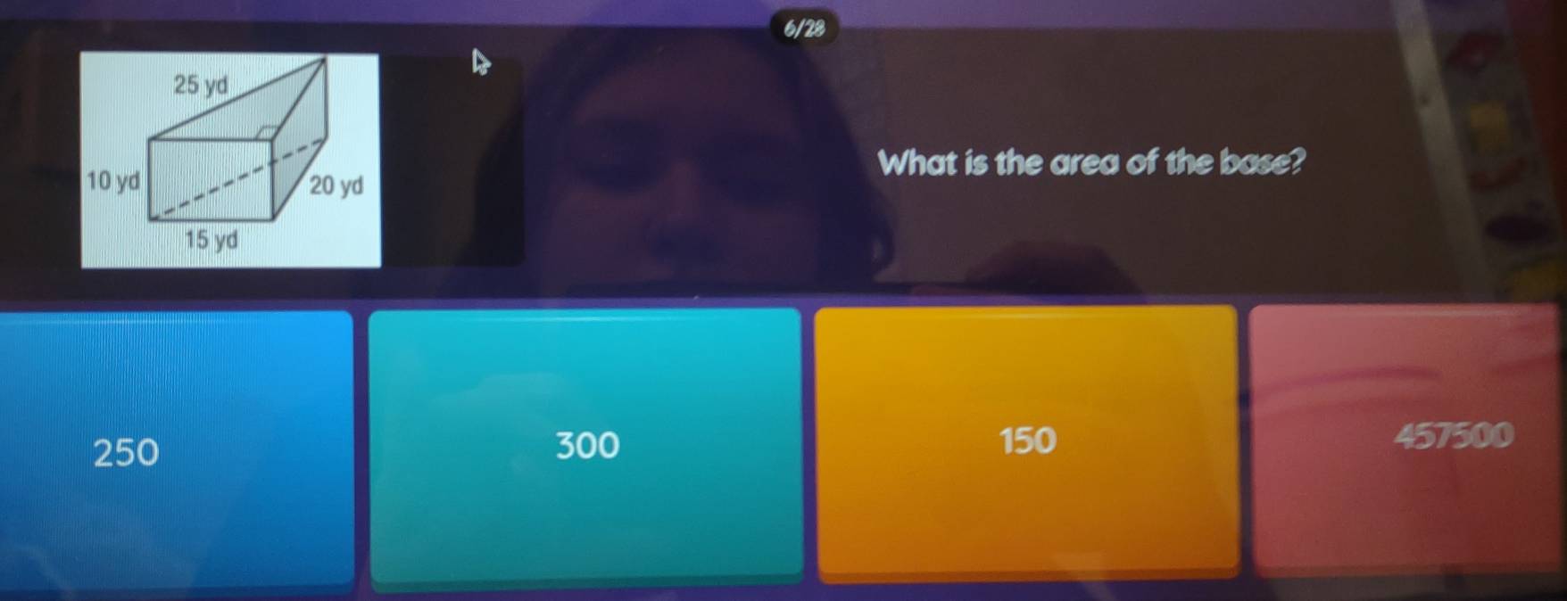 Solved: 6122 What is the area of the base? 250 300 150 457500 [Math]