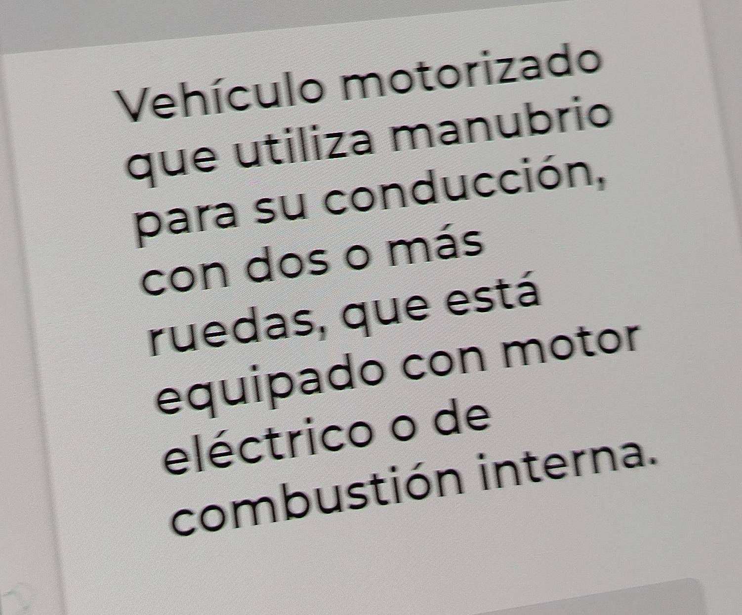 Resuelto:Vehículo motorizado que utiliza manubrio para su conducción ...