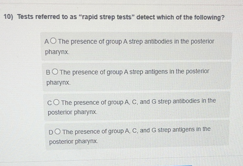 Solved: Tests referred to as “rapid strep tests” detect which of the ...