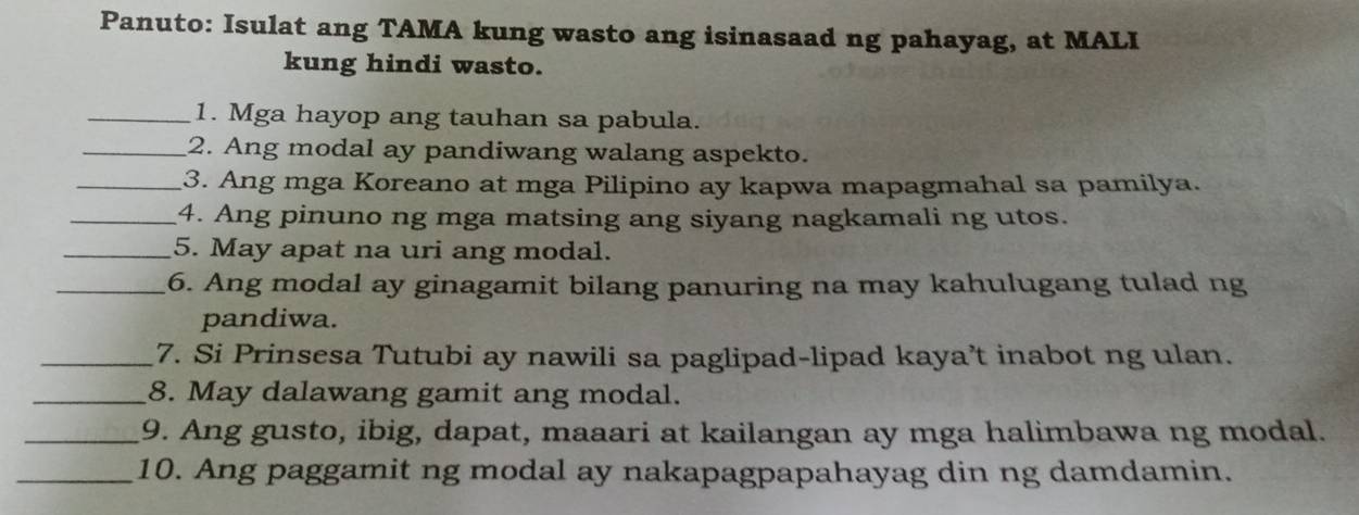 Solved: Panuto: Isulat ang TAMA kung wasto ang isinasaad ng pahayag, at ...