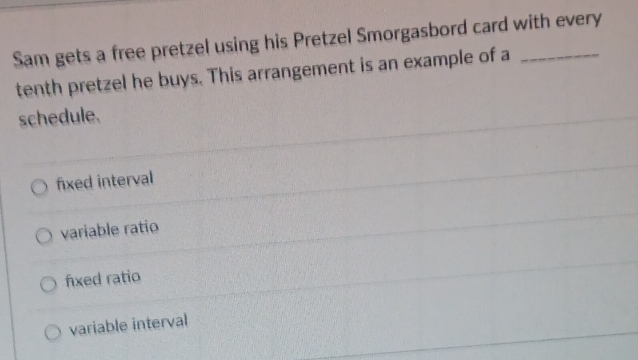 Solved: Sam gets a free pretzel using his Pretzel Smorgasbord card with ...