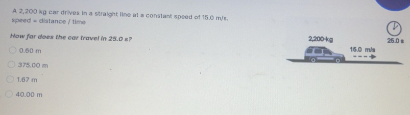 Solved: A 2,200 kg car drives in a straight line at a constant speed of ...