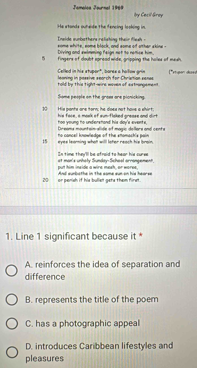 Solved: Jamaica Journal 1969 by Cecil Gray He stands outside the ...