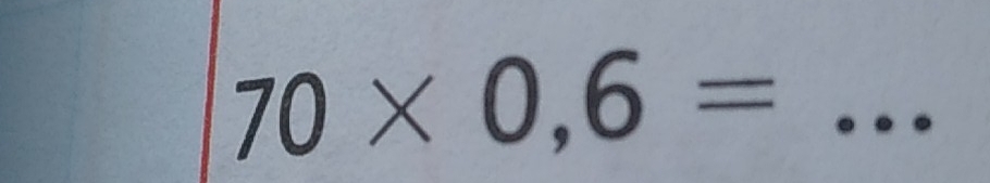Solved: 70* 0.6=... [Math]