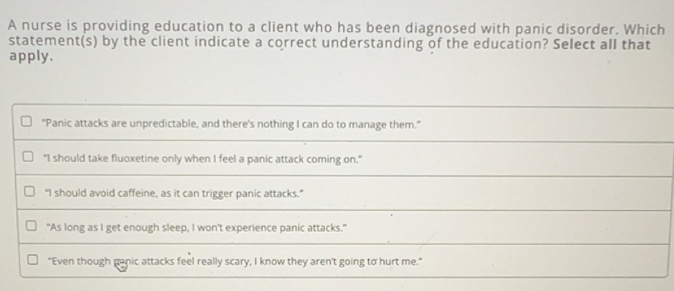 Solved: A nurse is providing education to a client who has been ...