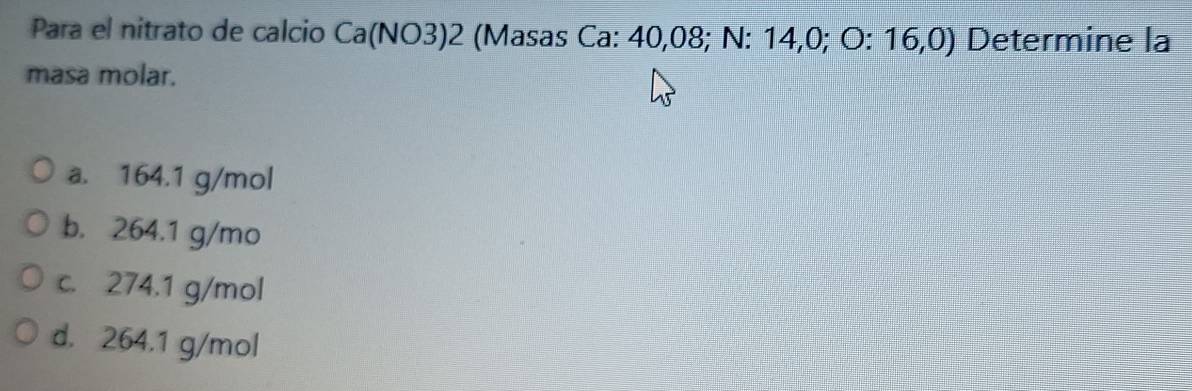 Resuelto:Para el nitrato de calcio Ca(NO3)2 (Masas Ca: 40,08; N: 14,0 ...