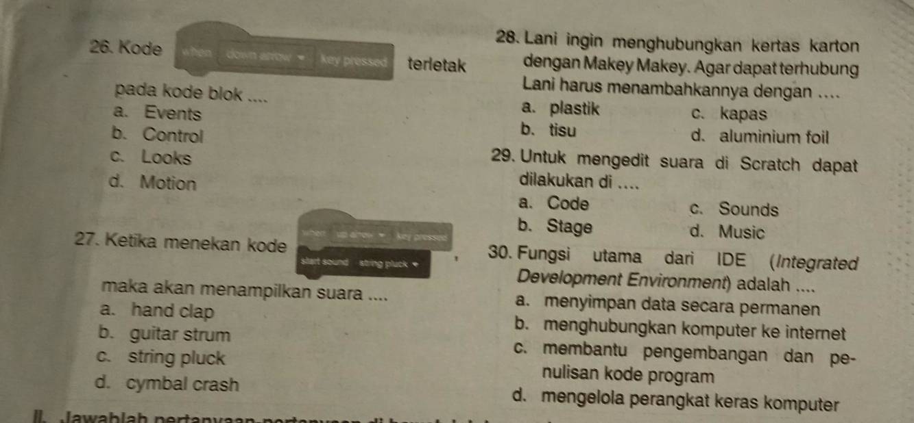 Telah dijawab:Lani ingin menghubungkan kertas karton 26. Kode when down ...