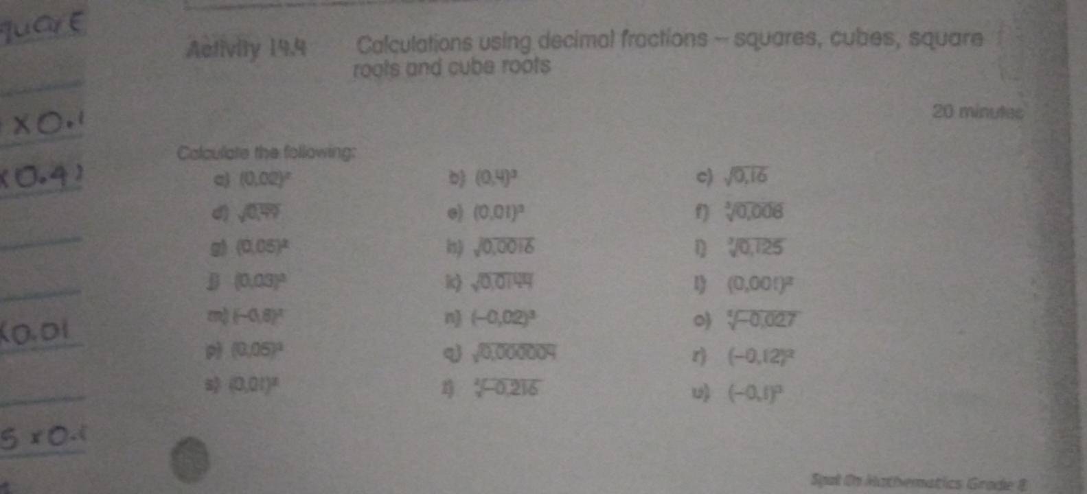 Solved: Activity 19.4 Calculations using decimal fractions - squares, cubes, square roots and ...