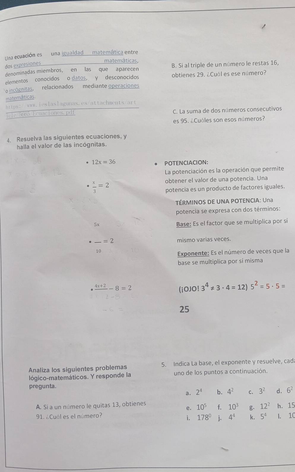 Resuelto:Una ecuación es una igualdad matemática entre dos expresiones ...