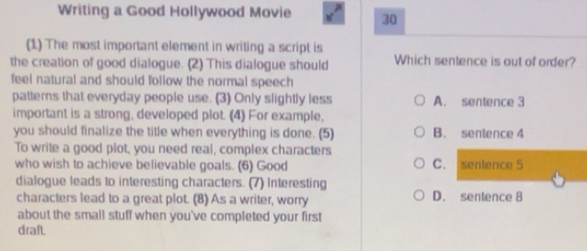 Solved: Writing a Good Hollywood Movie 30 (1) The most important ...