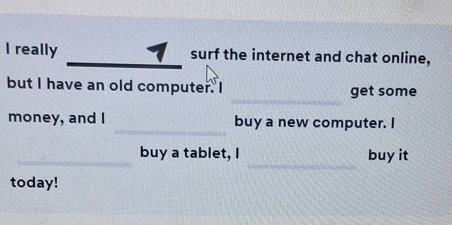 Resolvido:really 1 surf the internet and chat online, but I have an old ...