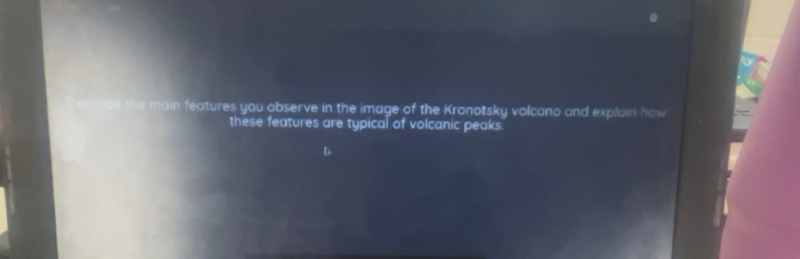 Solved: main features you observe in the image of the Kronotsky volcano ...