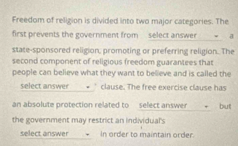 Solved: Freedom of religion is divided into two major categories. The ...