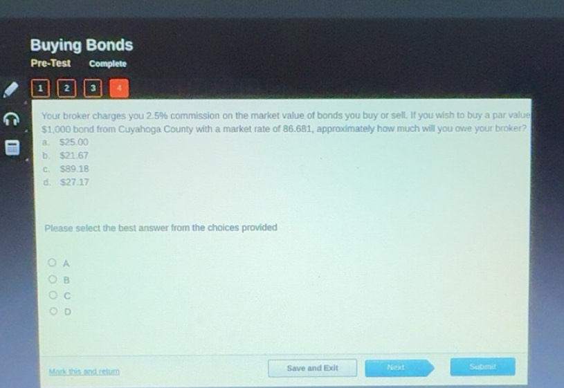 Solved: Buying Bonds Pre-Test Complete 1 2 3 4 Your broker charges you ...
