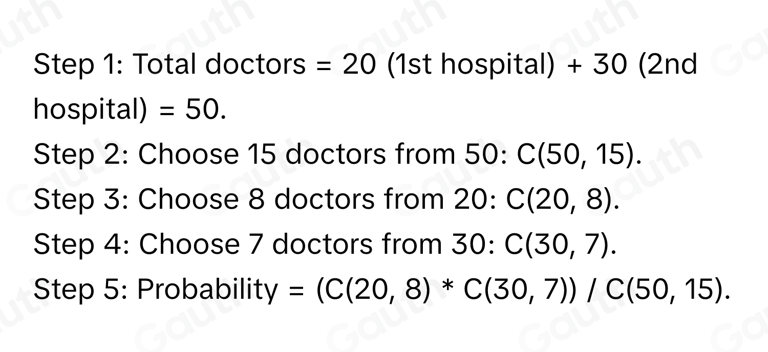 Solved: Question Two hospitals send doctors to a medical conference ...