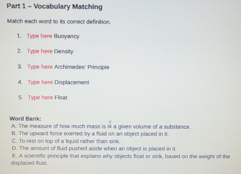 Solved: Vocabulary Matching Match each word to its correct definition. 1. Type here Buoyancy 2 ...