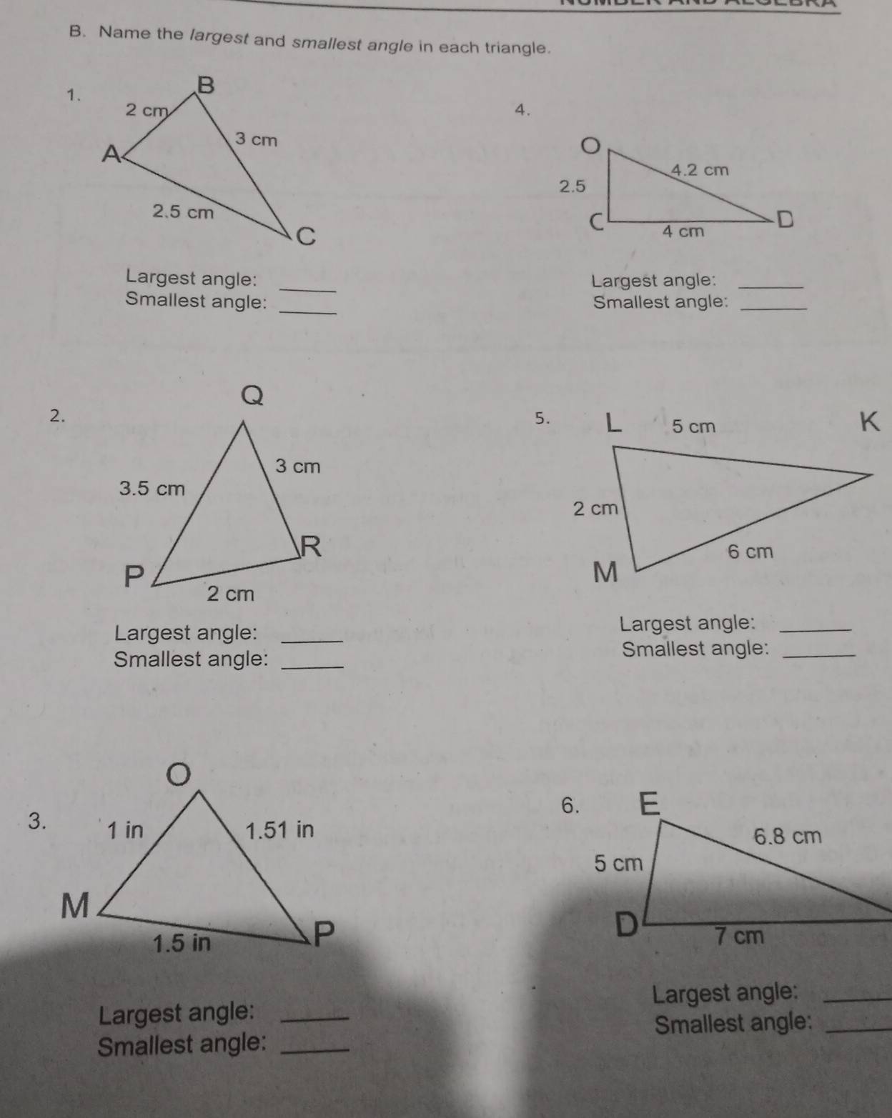 Solved: Name the largest and smallest angle in each triangle. 1. 4 ...