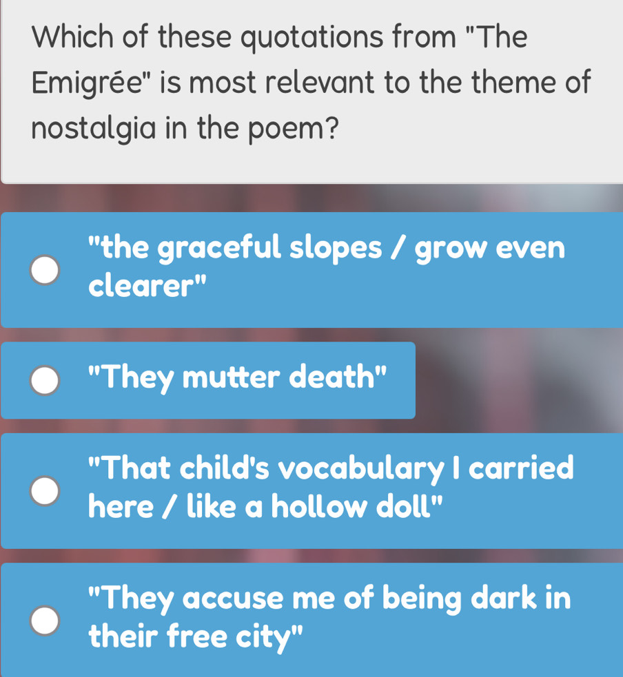 Solved: Which of these quotations from "The Emigrée" is most relevant ...