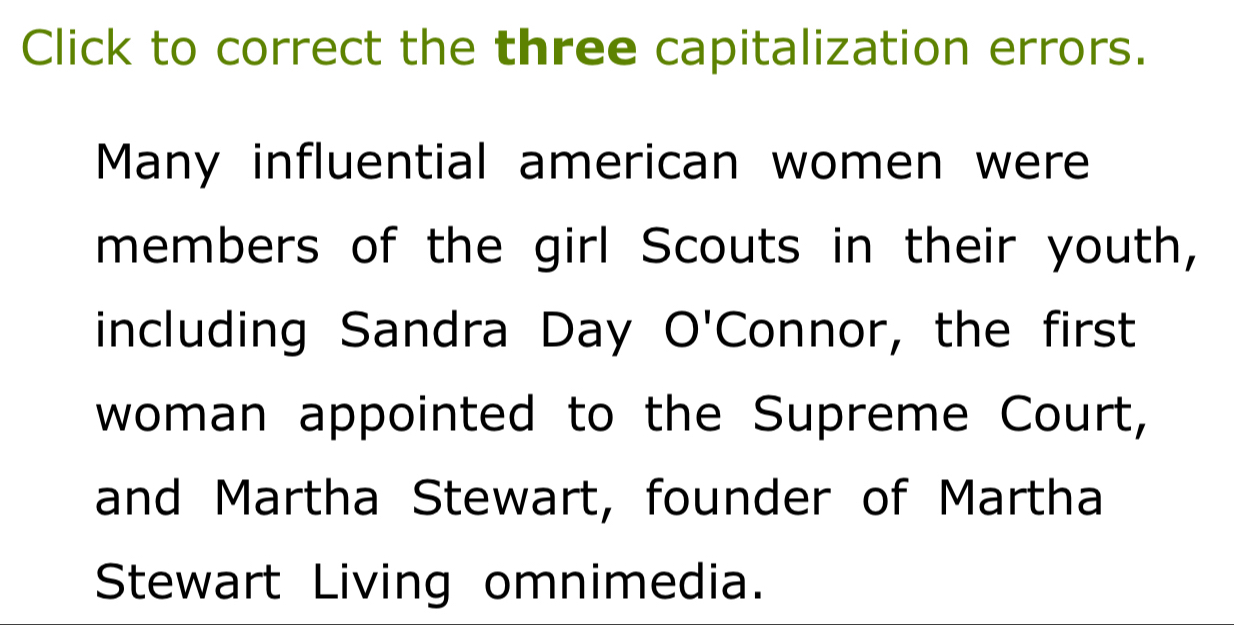Solved: Click to correct the three capitalization errors. Many influential american women were m ...