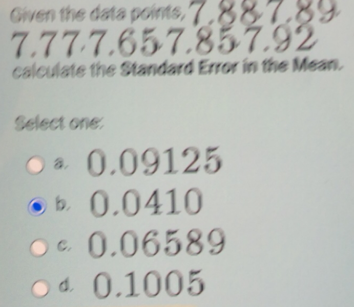 Solved: Given the data points 7,88 7,89 7.77 -7.657.857.92 calculate ...