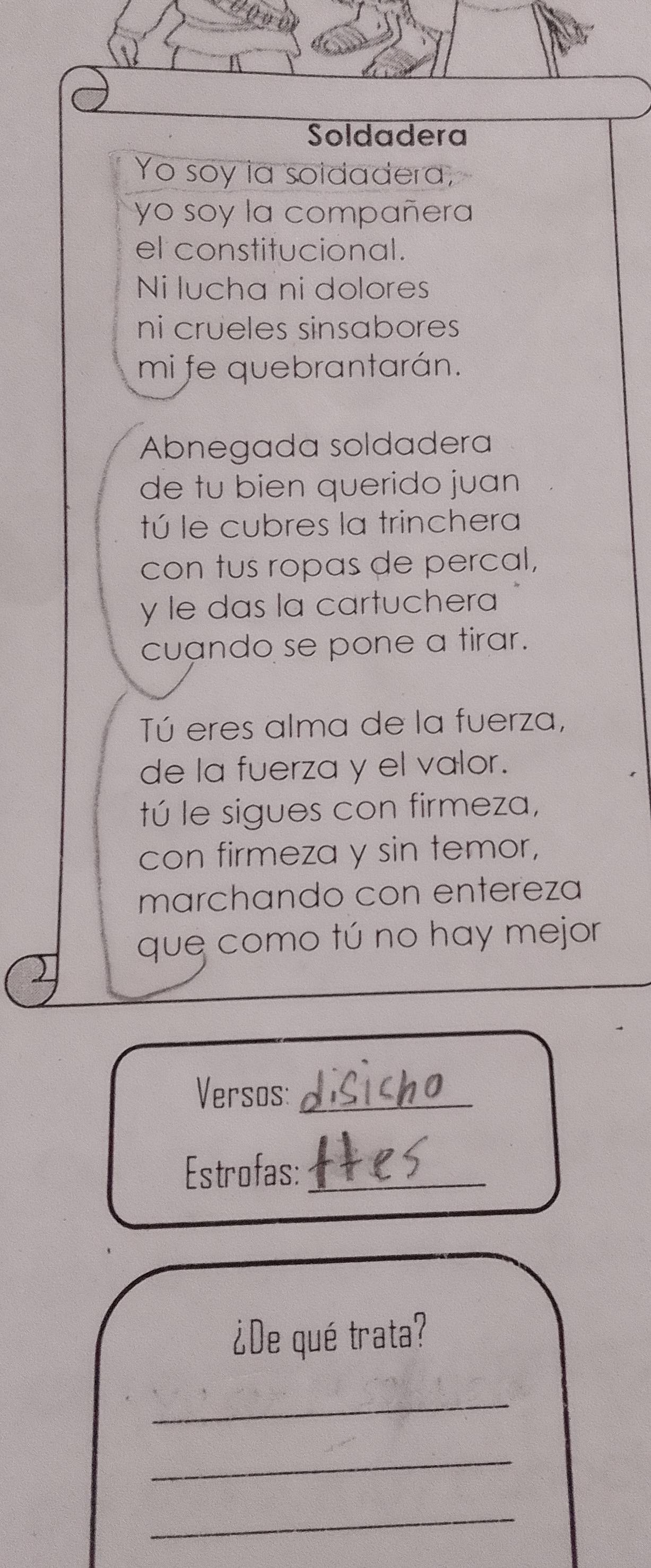 Resuelto:Soldadera Yo soy ia soldadera, yo soy la compañera el ...