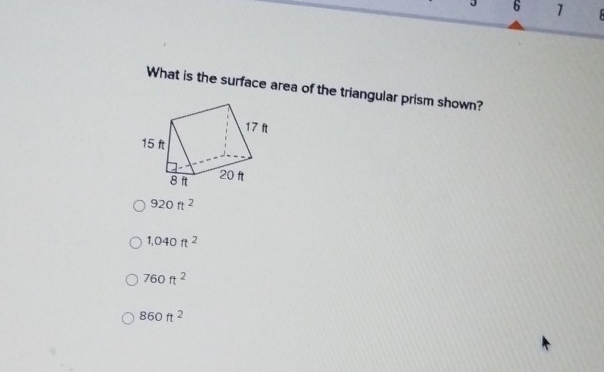 Solved: 6 1 What is the surface area of the triangular prism shown ...
