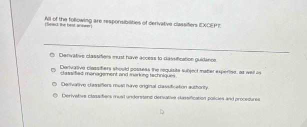 Solved: All of the following are responsibilities of derivative ...