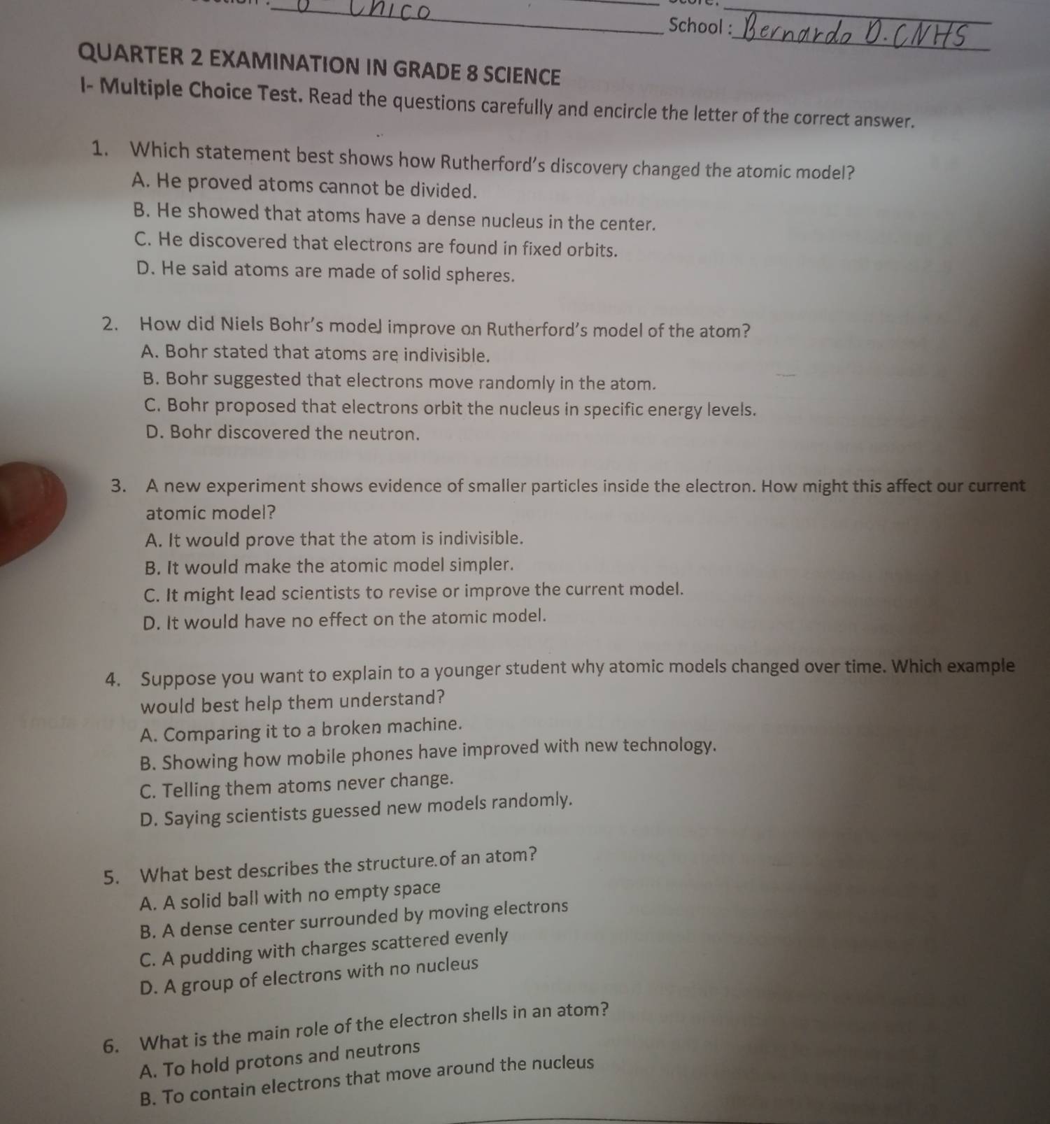 Solved: School : _ QUARTER 2 EXAMINATION IN GRADE 8 SCIENCE l- Multiple ...