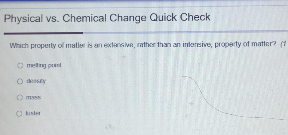Solved: Physical vs. Chemical Change Quick Check Which property of ...