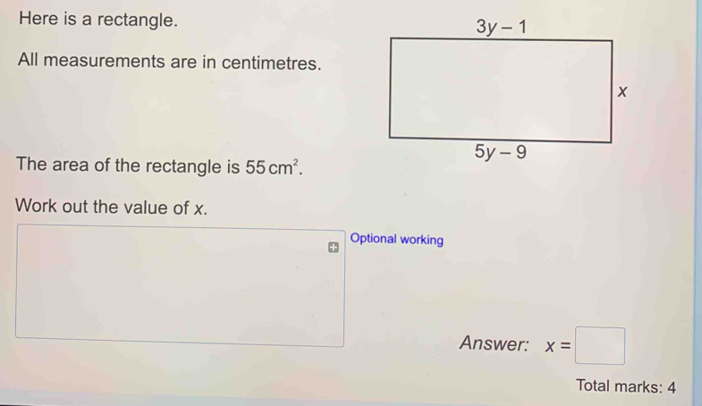 Solved: Here is a rectangle. All measurements are in centimetres. The ...
