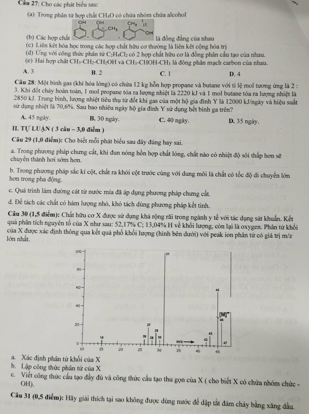 Giải quyết:Cho các phát biểu sau: (a) Trong phân tử hợp chất CH₄O có chứa nhóm chứa alcohol OH ...
