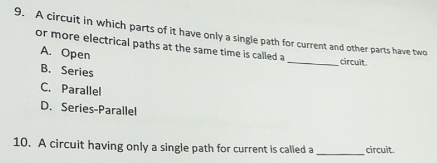 Solved: A circuit in which parts of it have only a single path for ...
