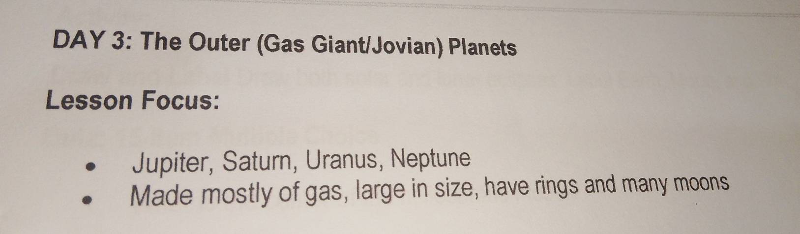 Solved: DAY 3: The Outer (Gas Giant/Jovian) Planets Lesson Focus ...