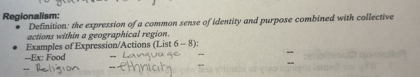 Solved: Regionalism: Definition: the expression of a common sense of ...