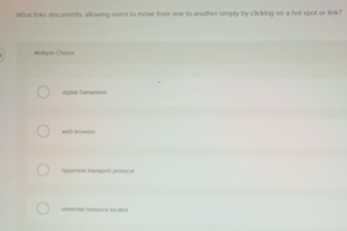 Solved: What links documents, allowing users to move from one to another simply by clicking on a ...