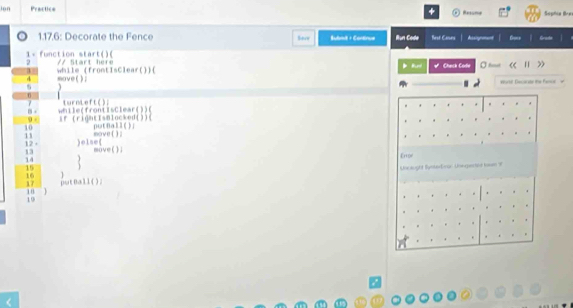 Solved: Jon Practice = 1.17.6: Decorate the Fence Sore Subml + Continue ...