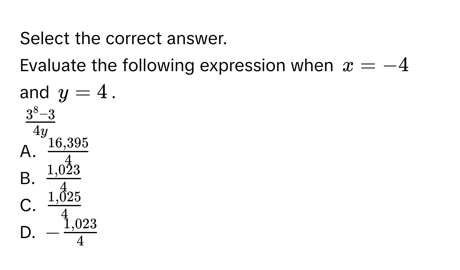 Solved: Select the correct answer. Evaluate the following expression ...