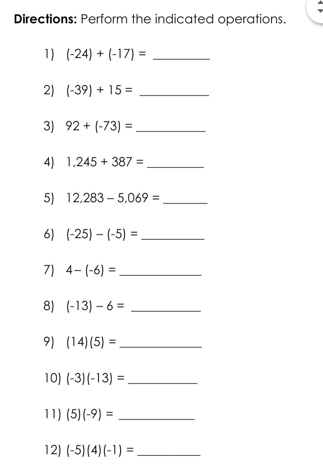 Solved: Directions: Perform the indicated operations. 1) (-24)+(-17 ...