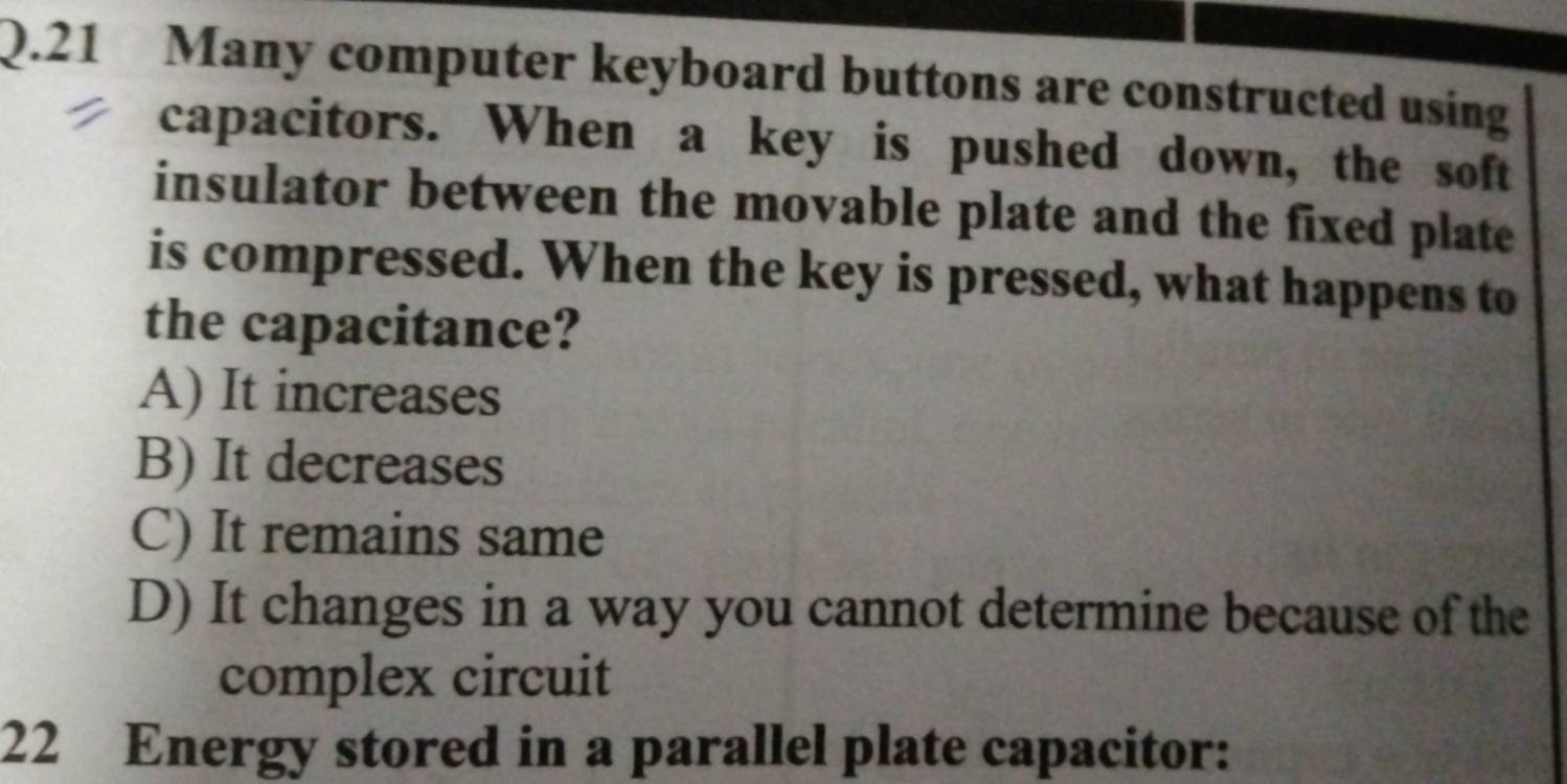 Solved: Many computer keyboard buttons are constructed using capacitors ...